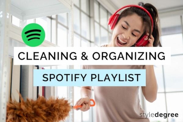 Complete Chores Faster With Our Cleaning & Organizing Playlist! - Style ...